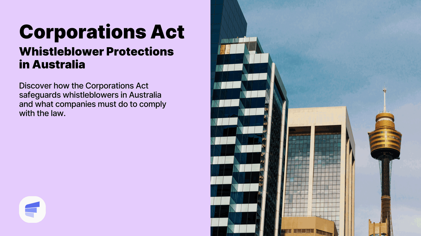 Corporations Act: Whistleblower Protections in Australia