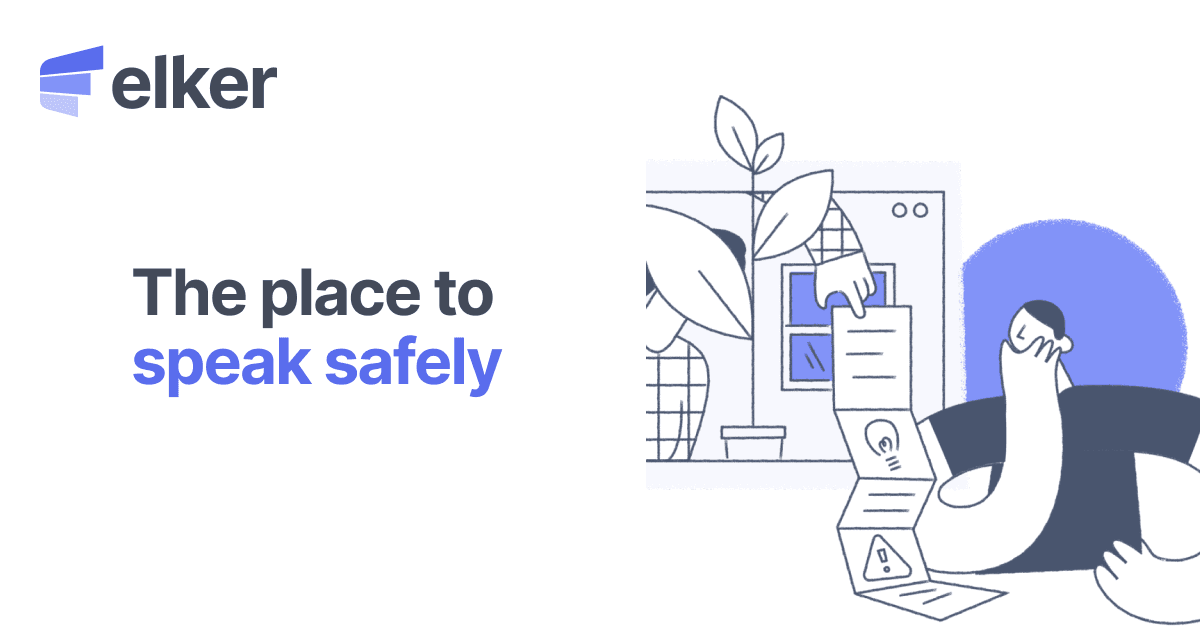 Elker - Anonymous Reporting for Employees to Speak Up